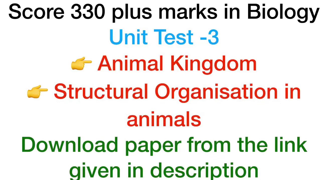 UNIT TEST-3 | BIOLOGY | Animal Kingdom & Structural Organisation in ...