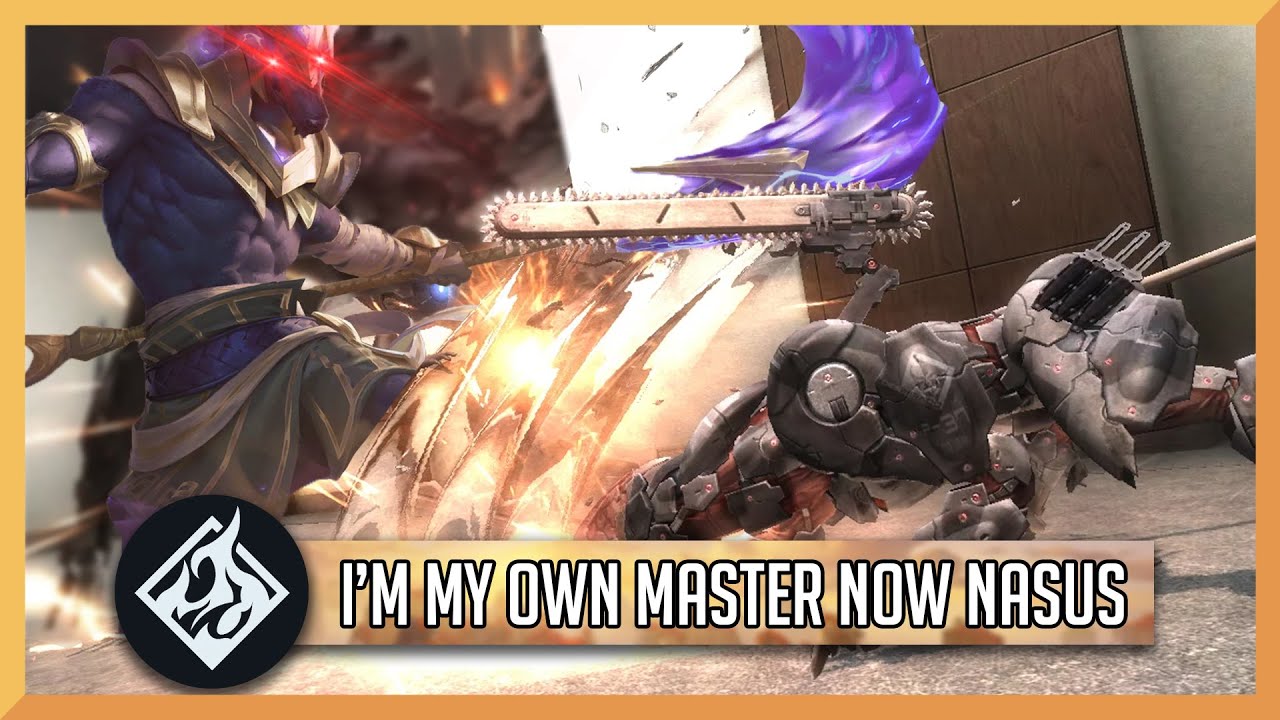 I'm My Own Master Now Nasus - Mod Preview - YouTube