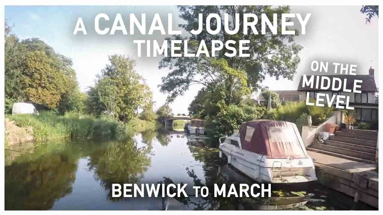 432 - Benwick to March || A Narrowboat Time-Lapse on the Middle Level ...