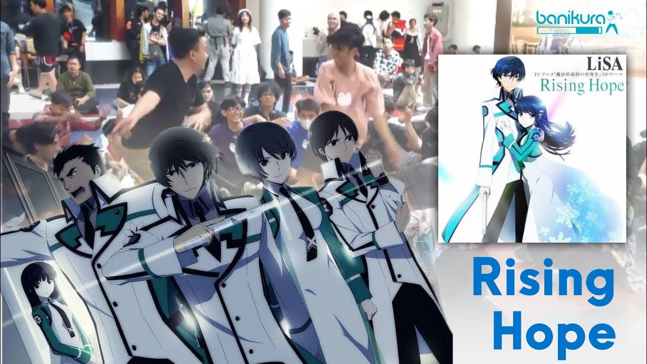 Rising Hope - LiSA/Mahouka Rettousei (Chikagei Anikura) - YouTube