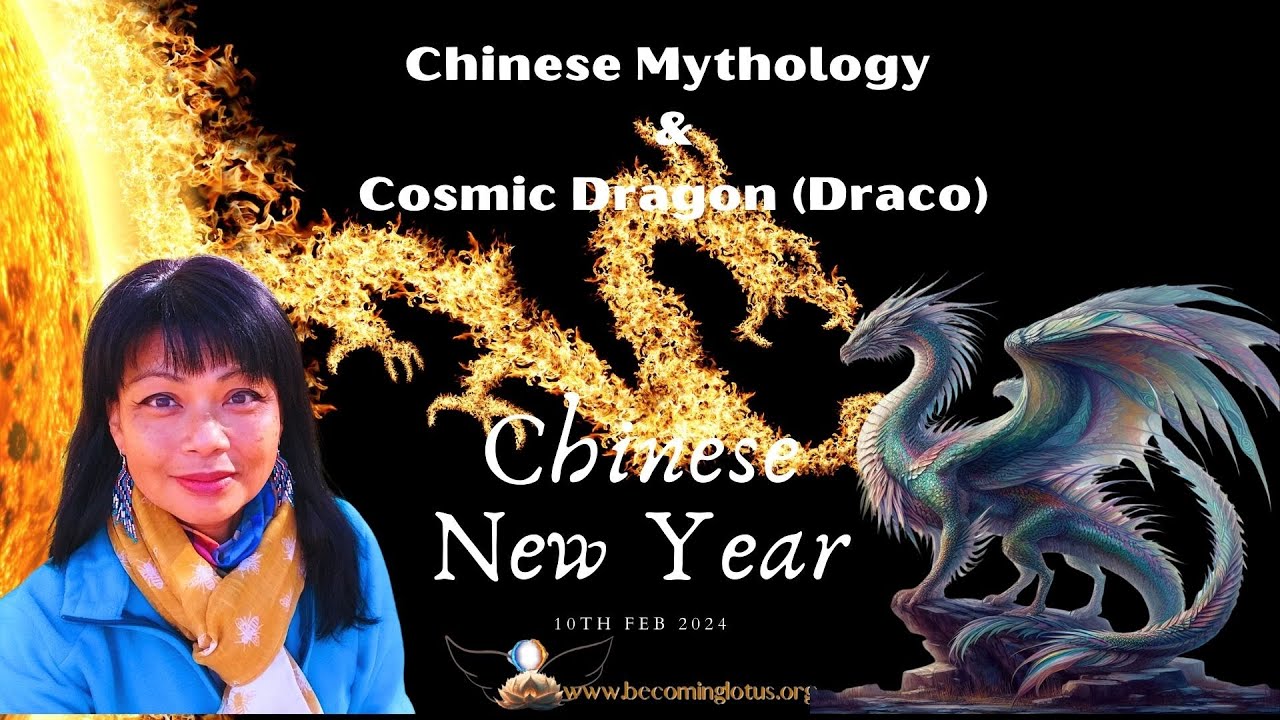 Chinese Dragon New Year and Mythology, connecting with Cosmic Dragon ...