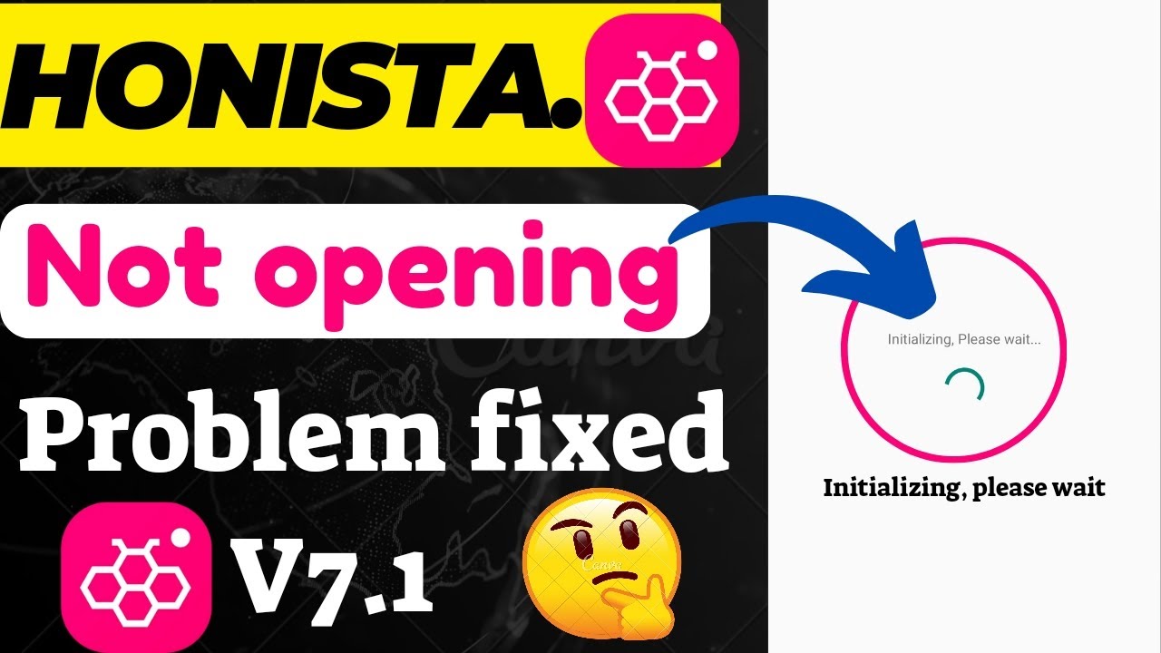 Honista Not Opening Problem Fixed | Honista initializing please wait ...