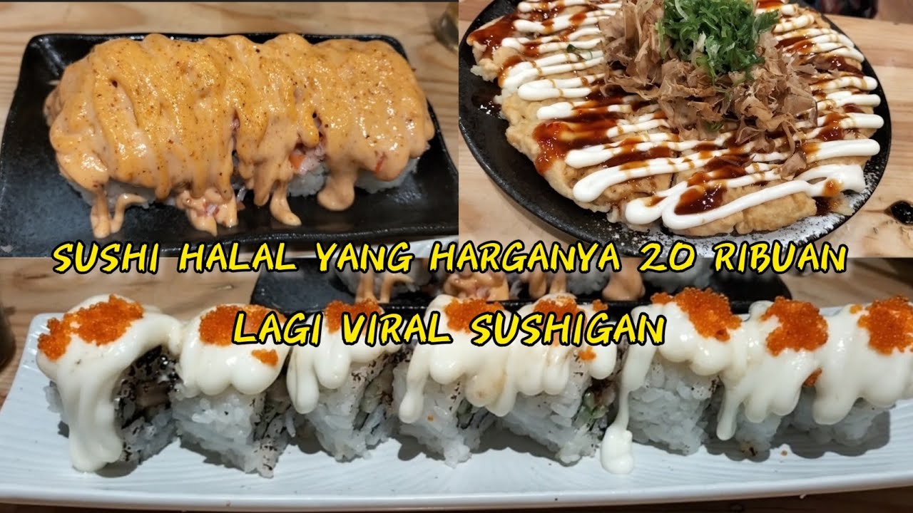 NYOBAIN SUSHIGAN JATIWARINGIN SUSHI YANG HARGANYA 20 RIBUAN HALAL DAN ...