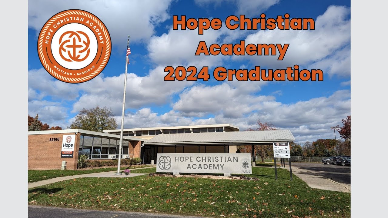 Hope Christian Academy Graduation 2024 - YouTube