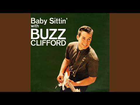 Buzz Clifford – Baby Sittin' With Buzz Clifford | Releases | Discogs
