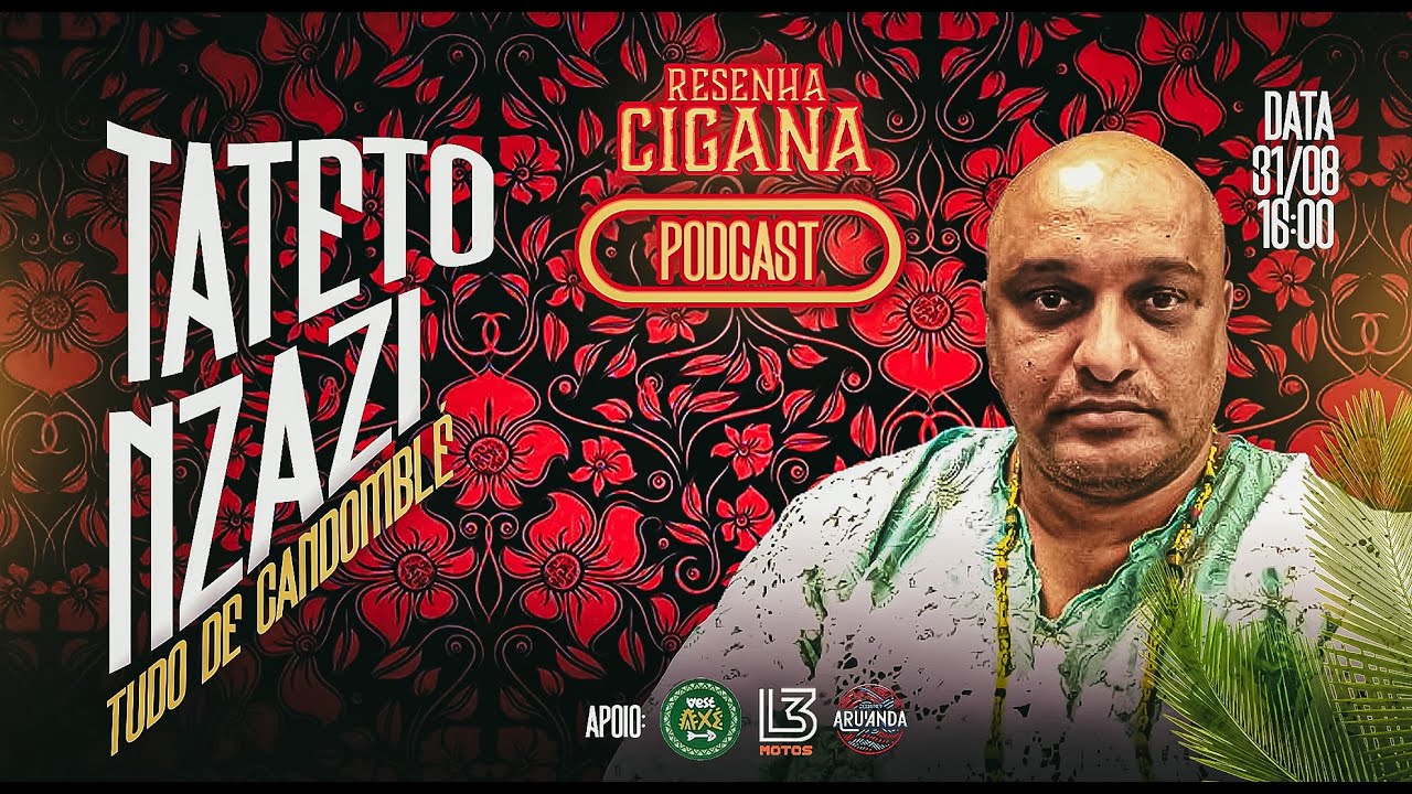 Tateto Nzazi - Tudo de Candomblé - Podcast Resenha Cigana - YouTube
