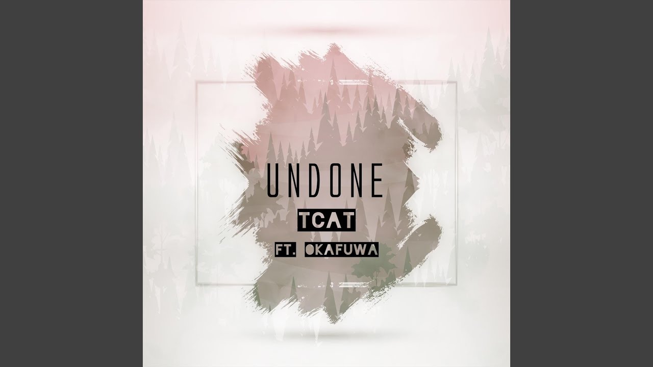 Undone - YouTube Music