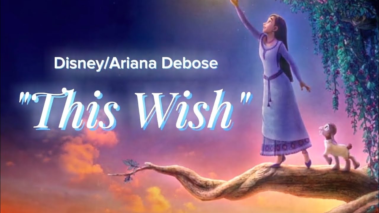 Arianna DeBose - This Wish (From Disney's "Wish") LYRICS - YouTube