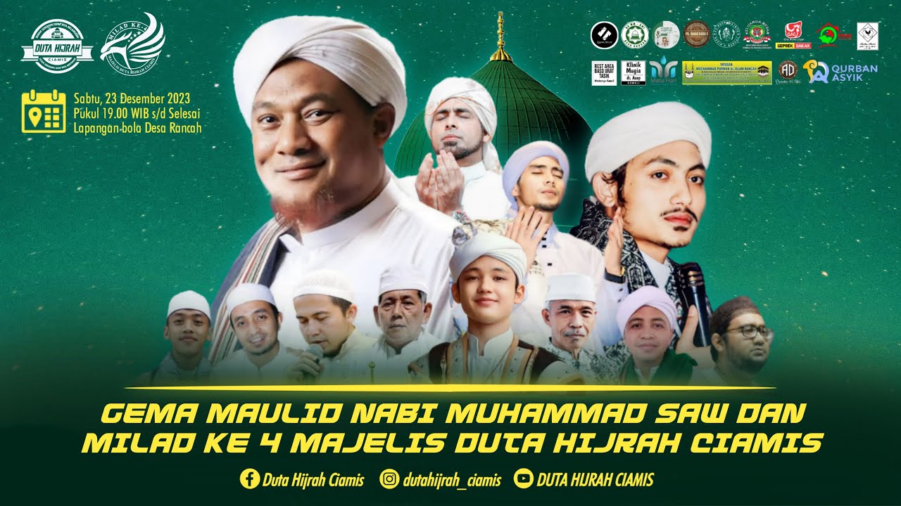GEMA MAULID NABI MUHAMMAD SAW DAN MILAD KE-4 MAJLIS DUTA HIJRAH CIAMIS ...