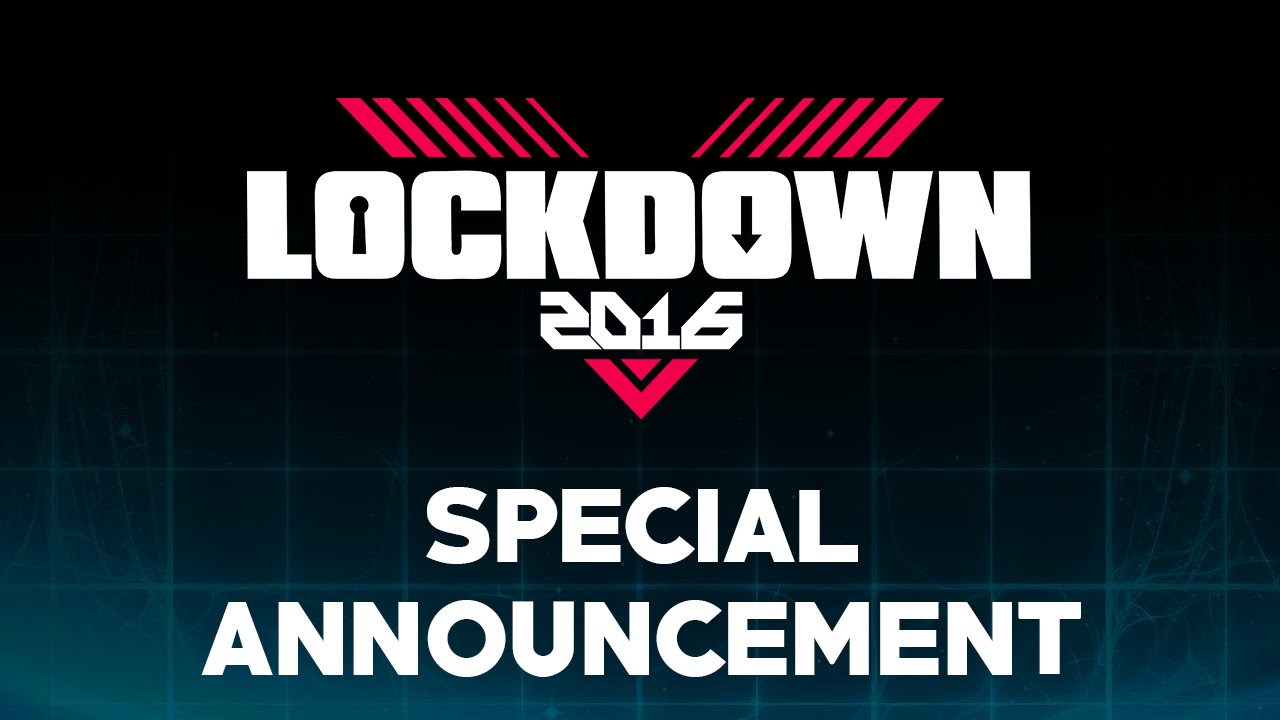 Lockdown 2016 Special Announcement - YouTube