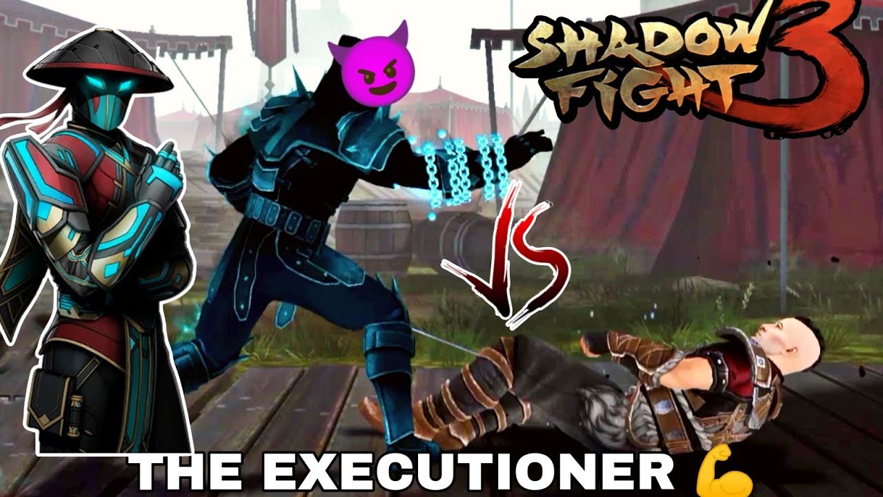 Shadow Fight 3 - The Executioner 😈🔥 | Shadow fight 3 gameplay - YouTube