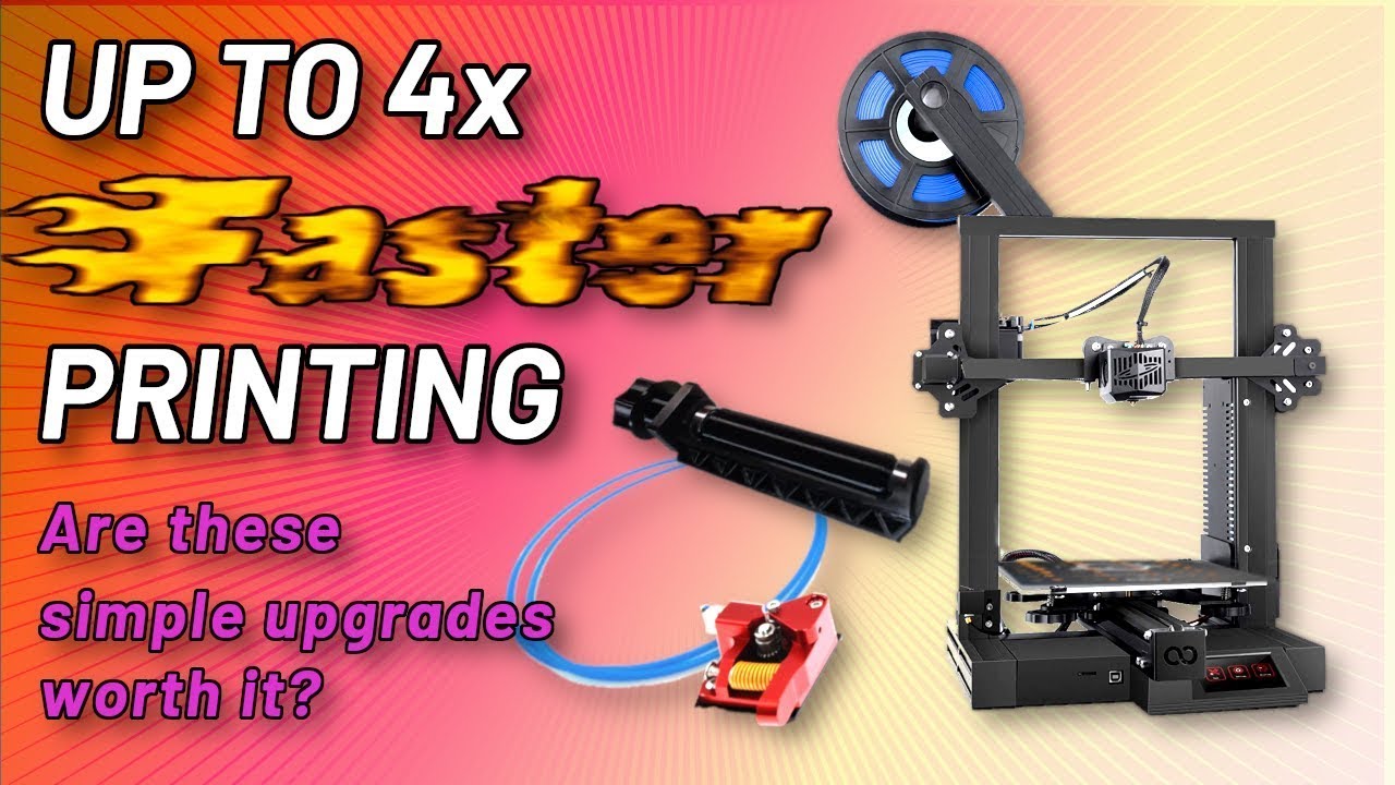 Will These 3D Printer Upgrades Increase Printing Speed And Quality ...