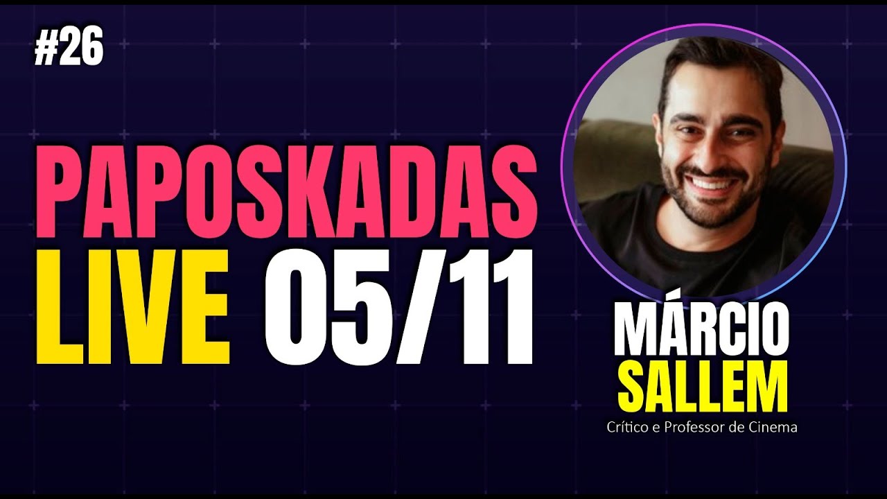 PAPOSKADAS #26: Marcio Sallem ( Cinema com Crítica ) - YouTube