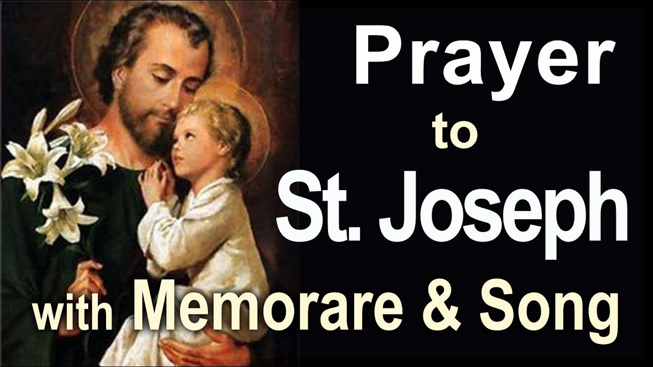 NEW Saint Joseph Prayer, Memorare to St. Joseph and Song Video YouTube ...