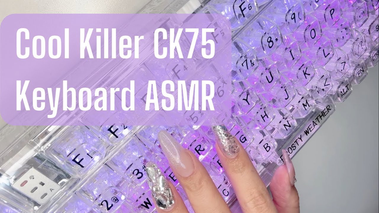 Cool Killer CK75でTyping ASMR off voice/環境音ASMR/透明キーボード - YouTube