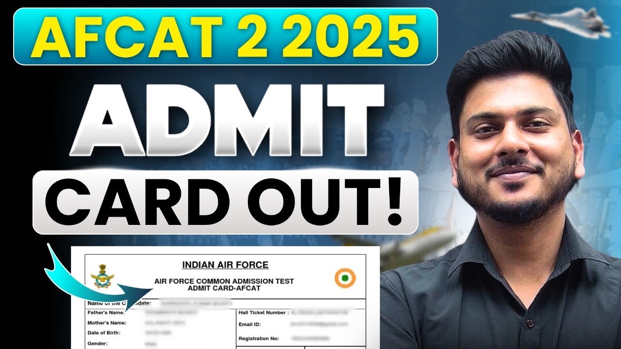 AFCAT 2 2025 Admit Card Out | Correction Window, Exam Date, City ...