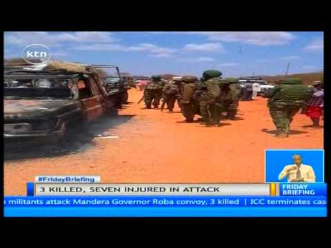 Police pursue Alshabaab Militia who attacked Mandera govenors Ali Roba’s convoy