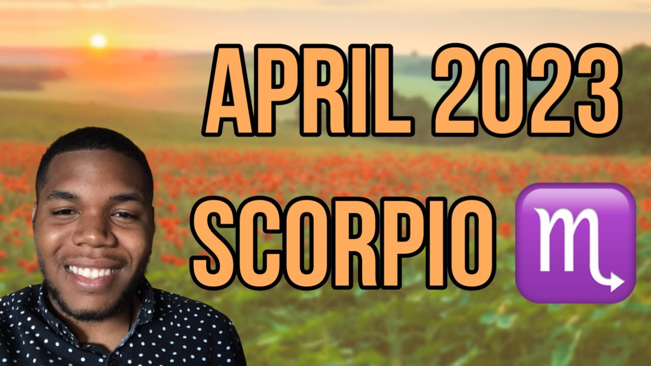 April 2023 Monthly Horoscope (Vedic Sidereal Astrology- Scorpio Moon ...