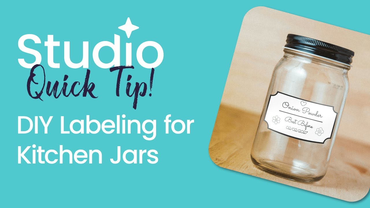 🍶 Studio Tutorial: DIY Custom Labels for Kitchen Jars | Easy ...