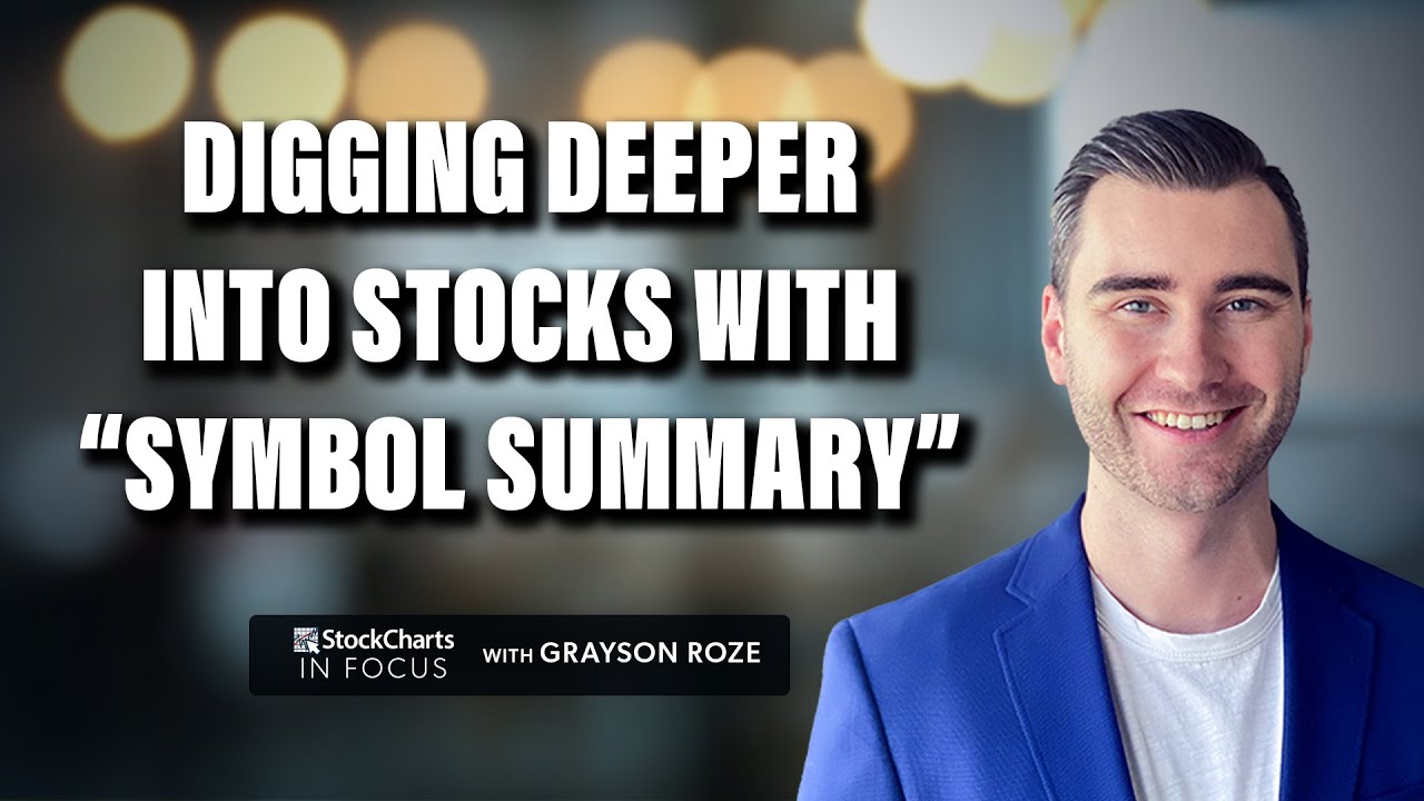 Digging Deeper Into Stocks And More With “Symbol Summary” | Grayson ...