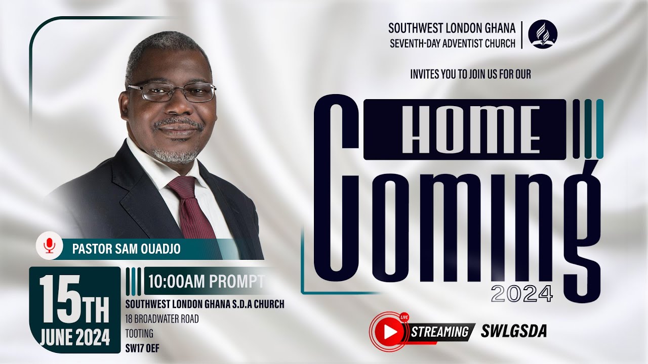 HOME COMING DAY | THE RUNNING FATHER | PASTOR SAM OUADJO| SWLGSDA LIVE ...