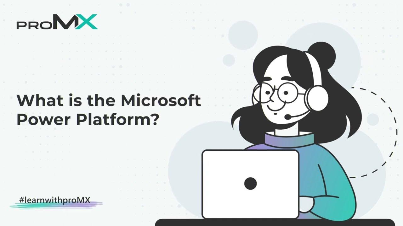 What is the Microsoft Power Platform? - YouTube