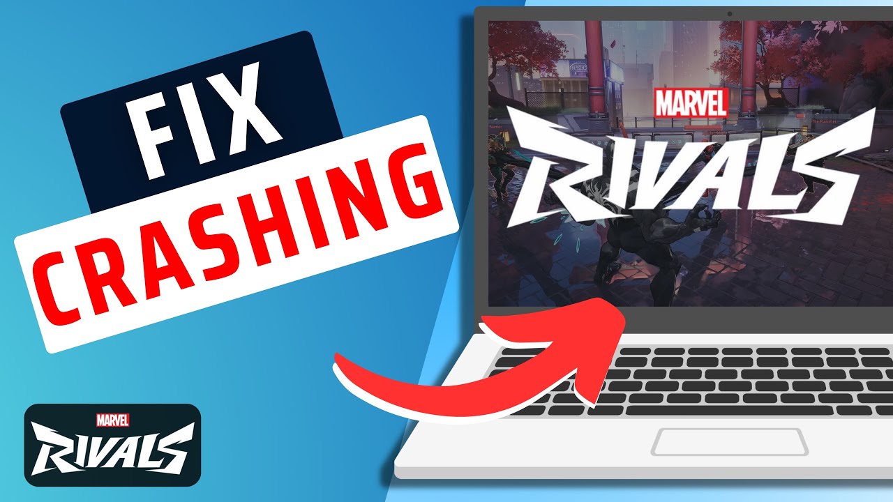 How To Fix Marvel Rivals Crashing While In Game- 2025. - YouTube