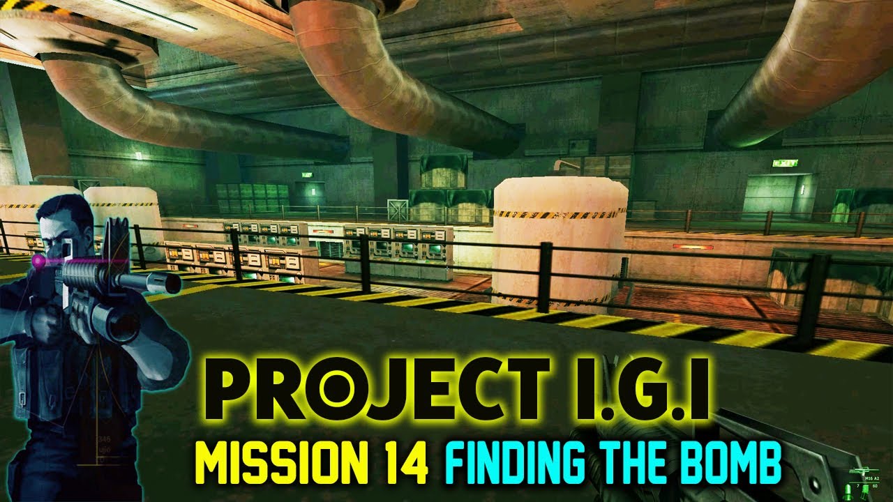 Project IGI 1 || Mission 14 || Finding the Bomb || Final Mission - YouTube