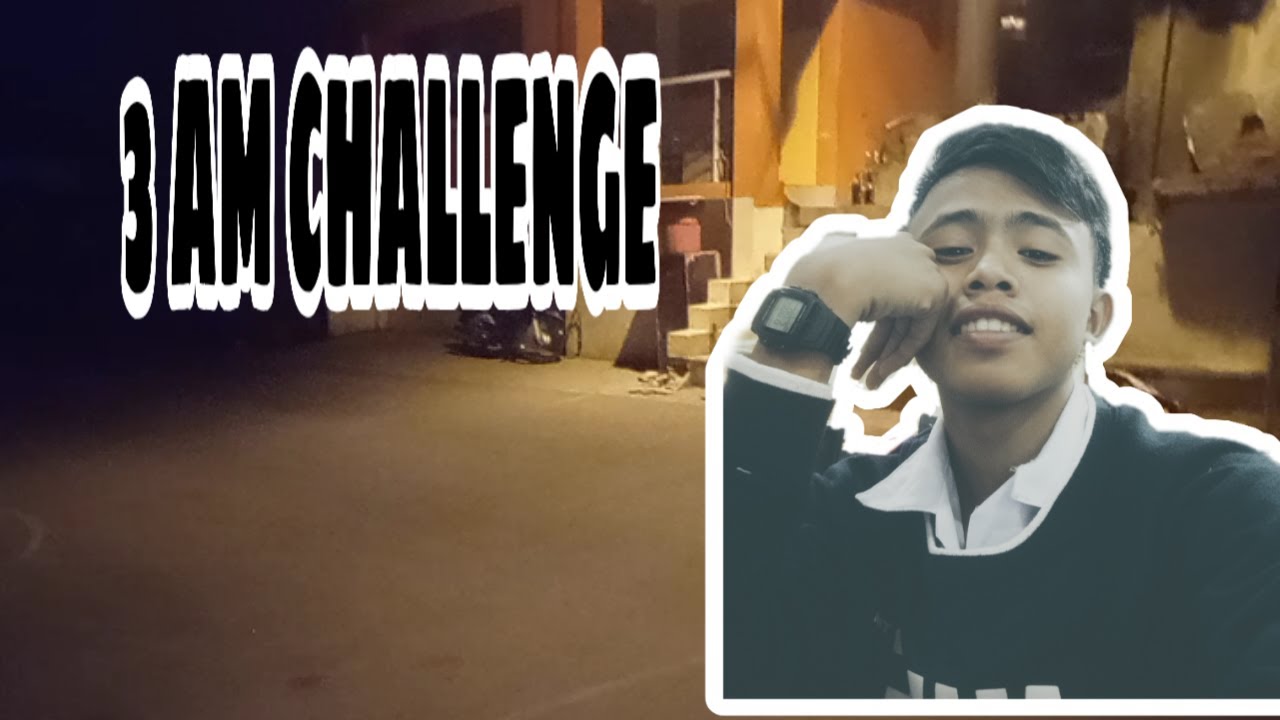 3 am Challenge (VLOG #1) - YouTube