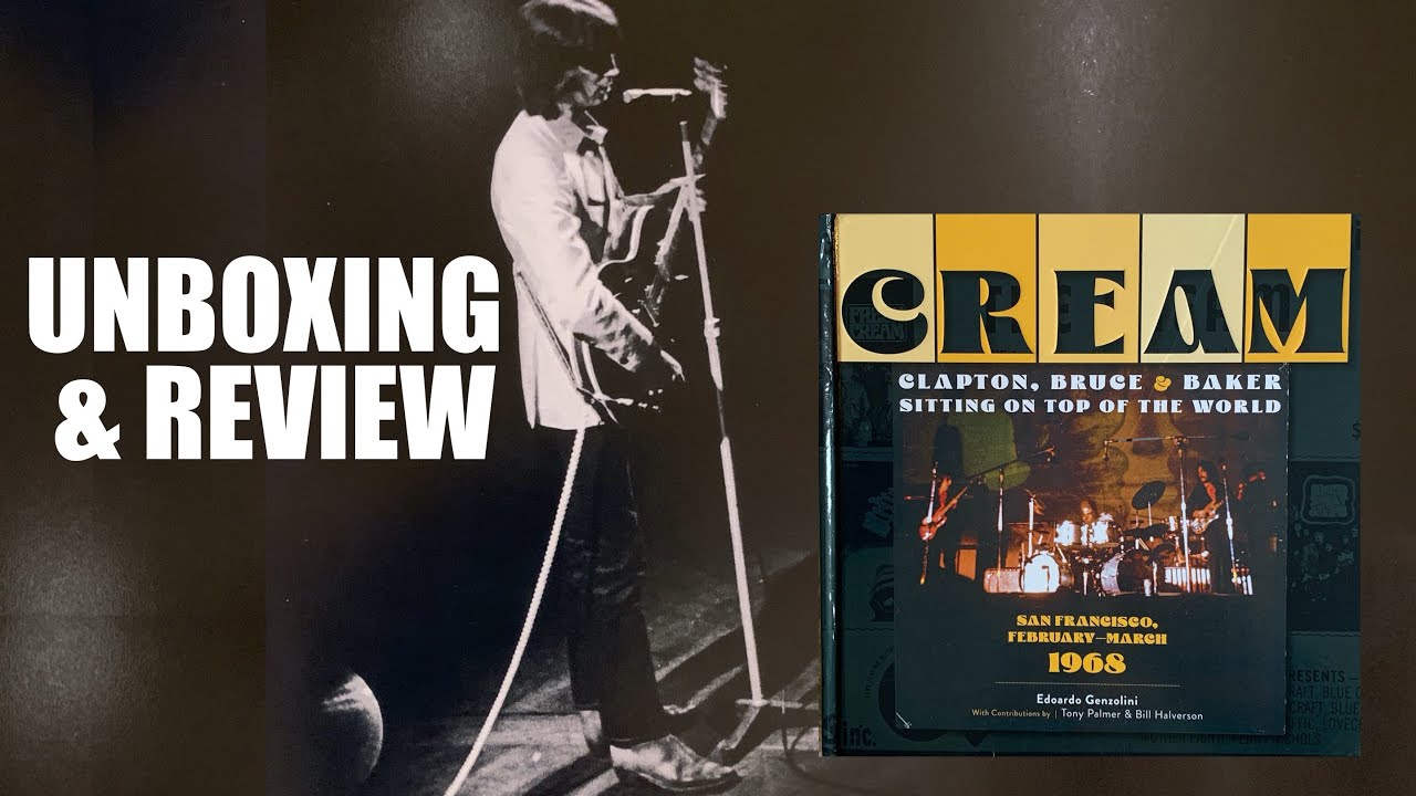 New Cream Book Unboxing & Review - Baker, Bruce & Clapton at their Peak ...