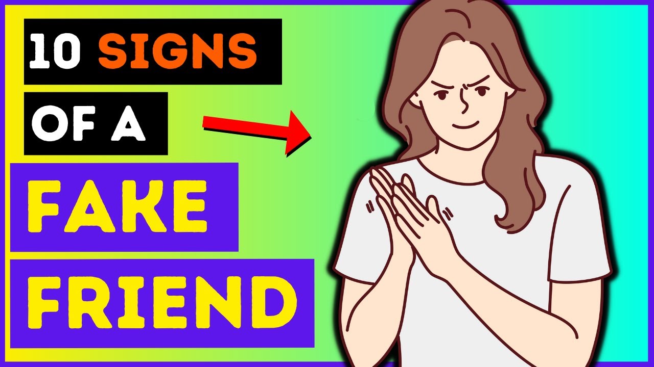 10 Warning Signs of Toxic Friends (How to Spot Fake Friends) - YouTube