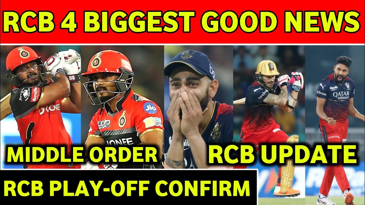 RCB 2023 - RCB 4 Biggest Good News, RCB Play-off Confirm, RCB Update ...