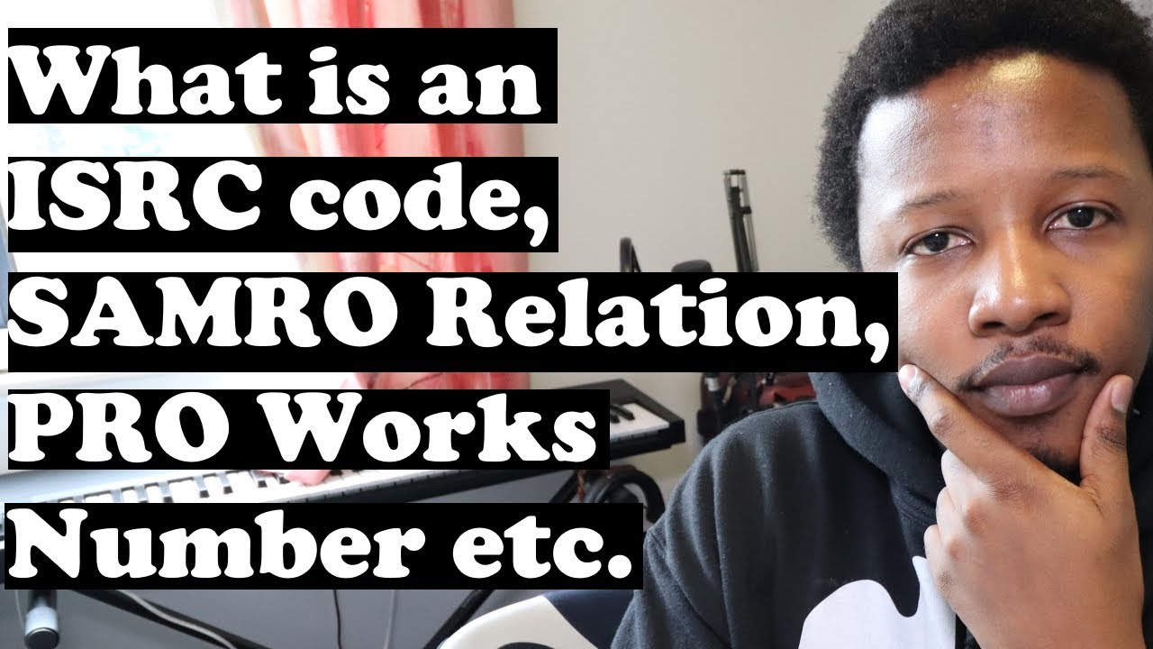 What's an ISRC code, Samro Relation Number etc. - YouTube