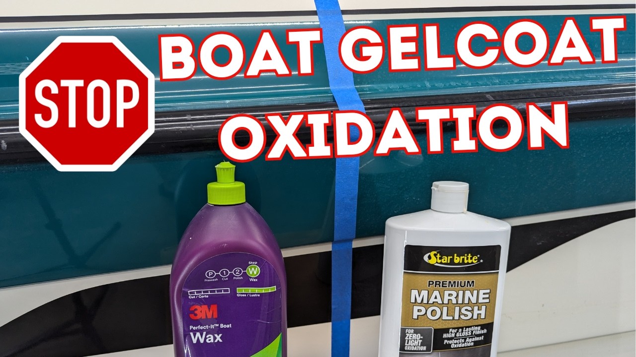 Stop Boat Gelcoat Oxidation Fast! | Easy Hull Protection with Star ...