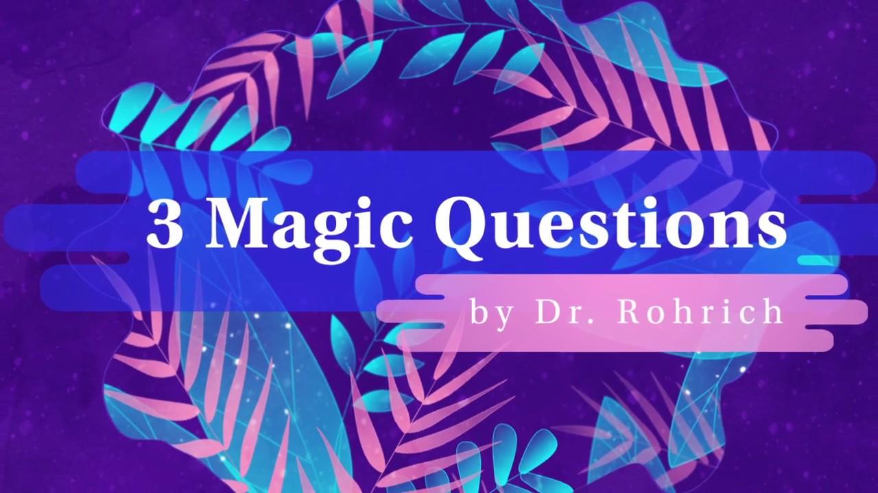 The 3 Magic questions - YouTube