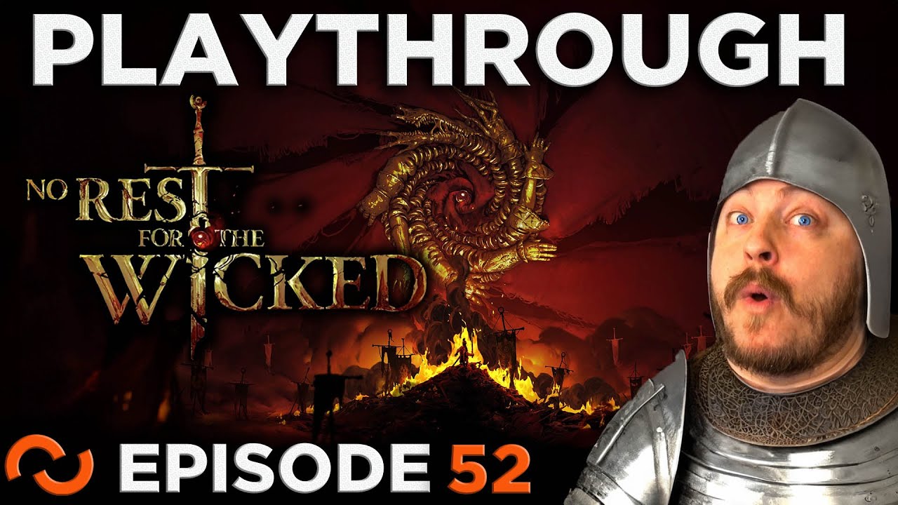 No Rest For The Wicked Let's Play [Episode 52] - YouTube