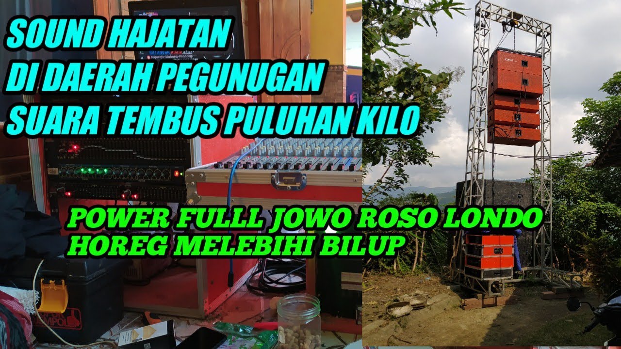 SOUND SYSTEM HAJATAN POWER FULL RAKITAN SENDIRI // SUARA MELEBIHI POWER ...