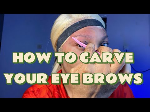 HOW TO CARVE YOUR EYE BROWS - YouTube