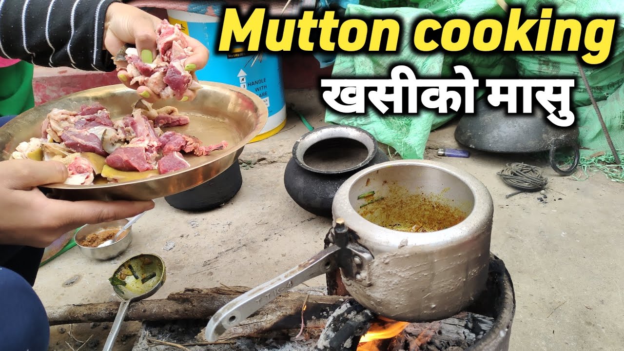 Village Mutton cooking video || Nepali village life video ...