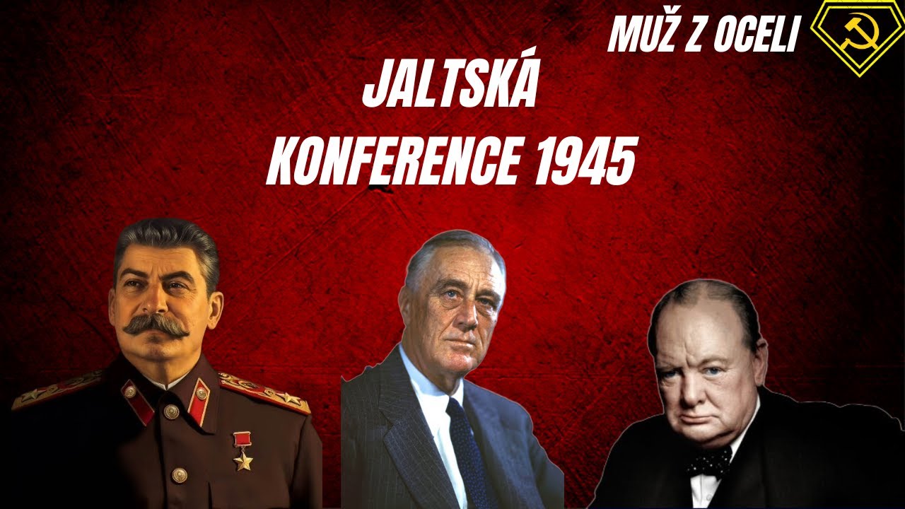 Jaltská konference 1945 - YouTube