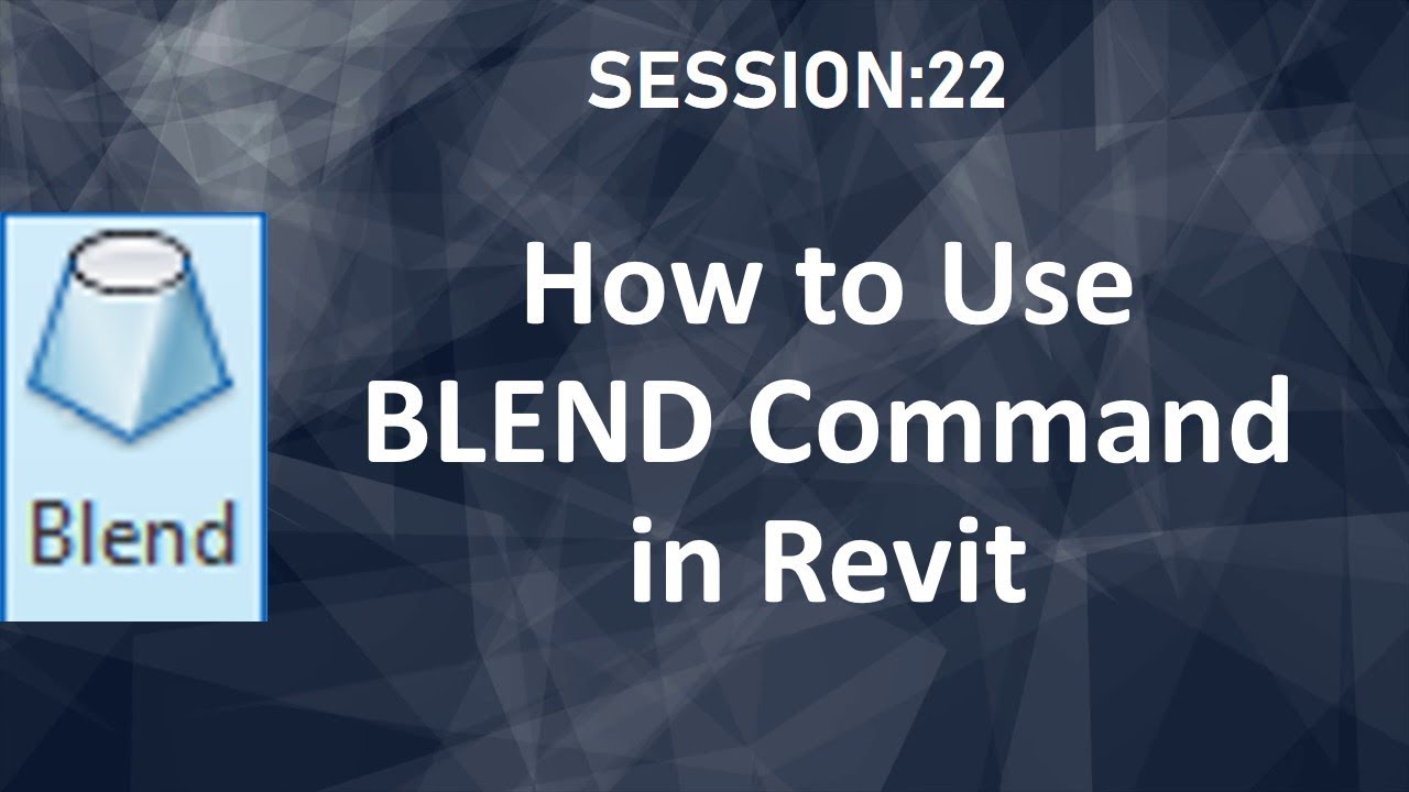 Revit Tutorial 22 | Blend Command - YouTube
