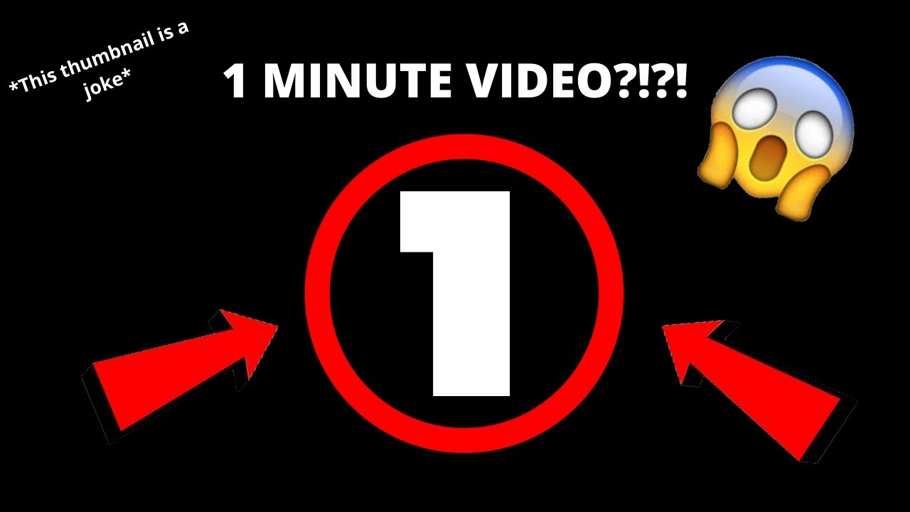 a 1 minute video. - YouTube