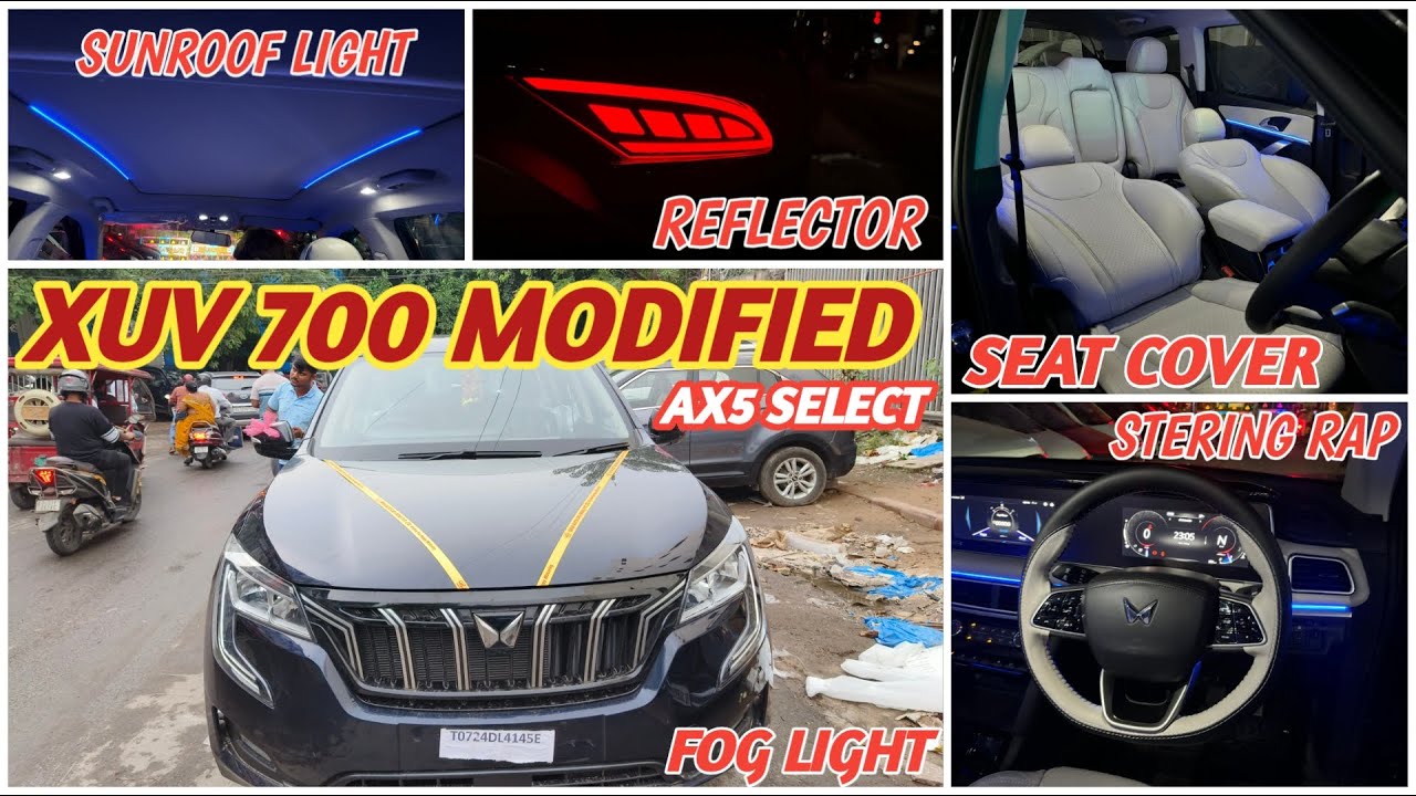 2024 XUV 700 AX5 SELECT MODIFIED SUNROOF AMBIENT 😲 XUV 700 BASE TO TOP ...