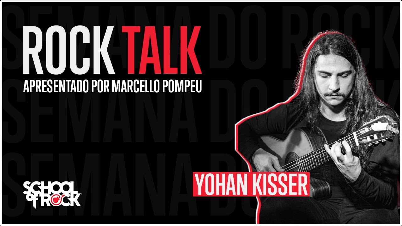 School of Rock Brasil - Rock Talk com Marcello Pompeu e Yohan Kisser ...