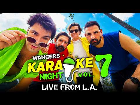 Wangers Karaoke Vol.7 with Eric Striffler | LIVE From Los Angeles!