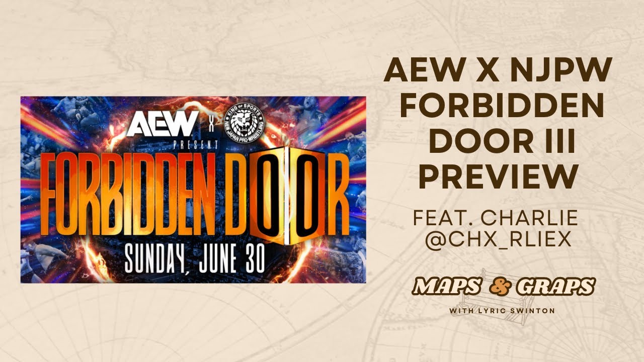 AEW X NJPW Forbidden Door Preview (feat. Charlie) - YouTube