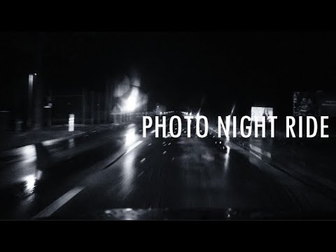 "Photo night ride" - Eine fotografische Nachtfahrt - YouTube