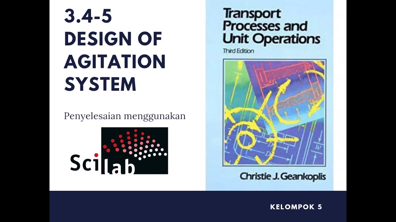 (105) 5.2 | 3.4-5 Design of agitation system by Scilab | Geankoplis ...