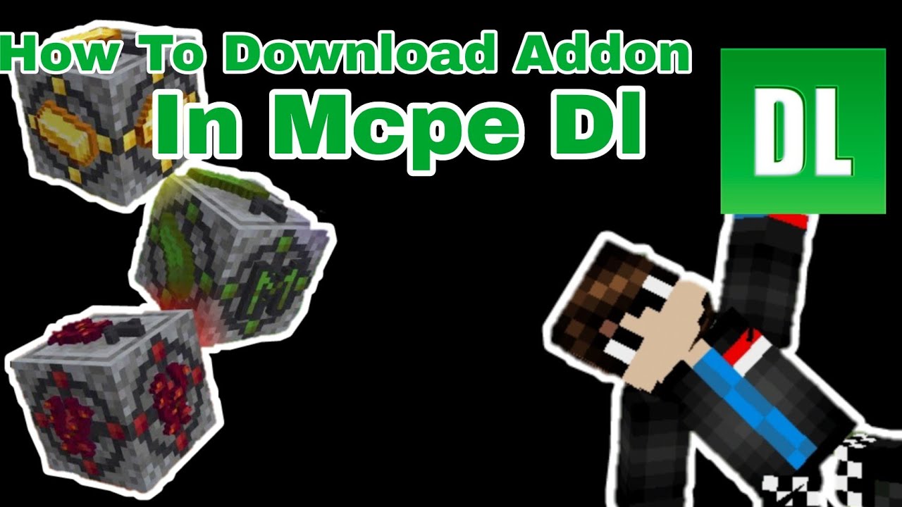 How to download Add-on on Mcpe Dl!? - YouTube