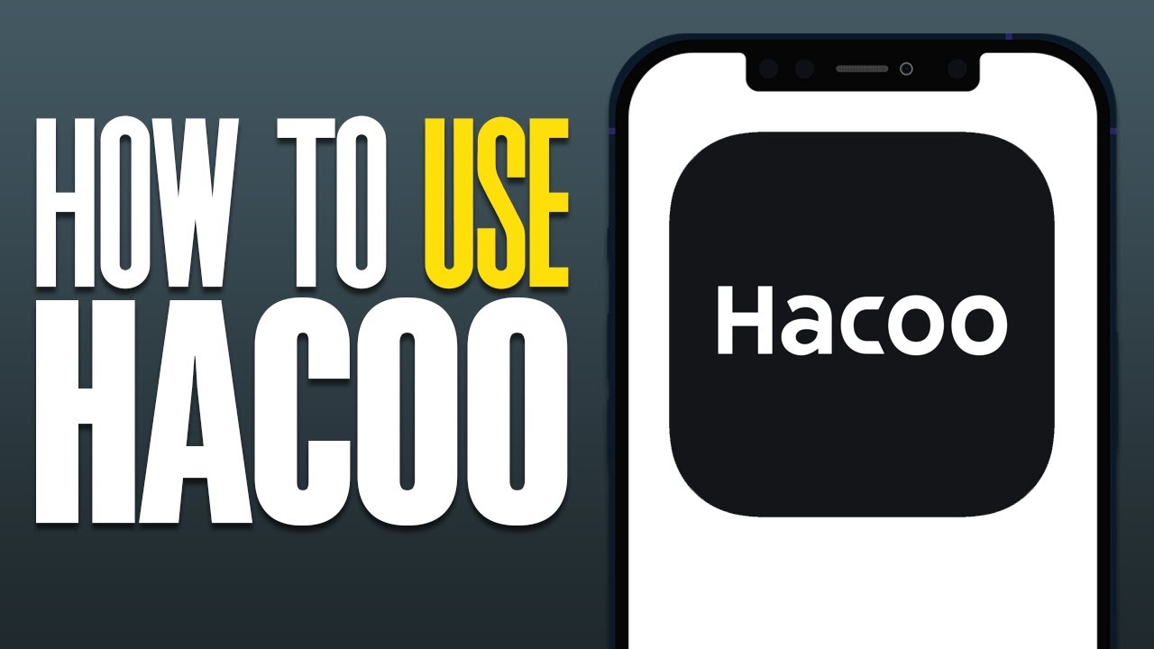 How To Use Hacoo App (2025) - YouTube